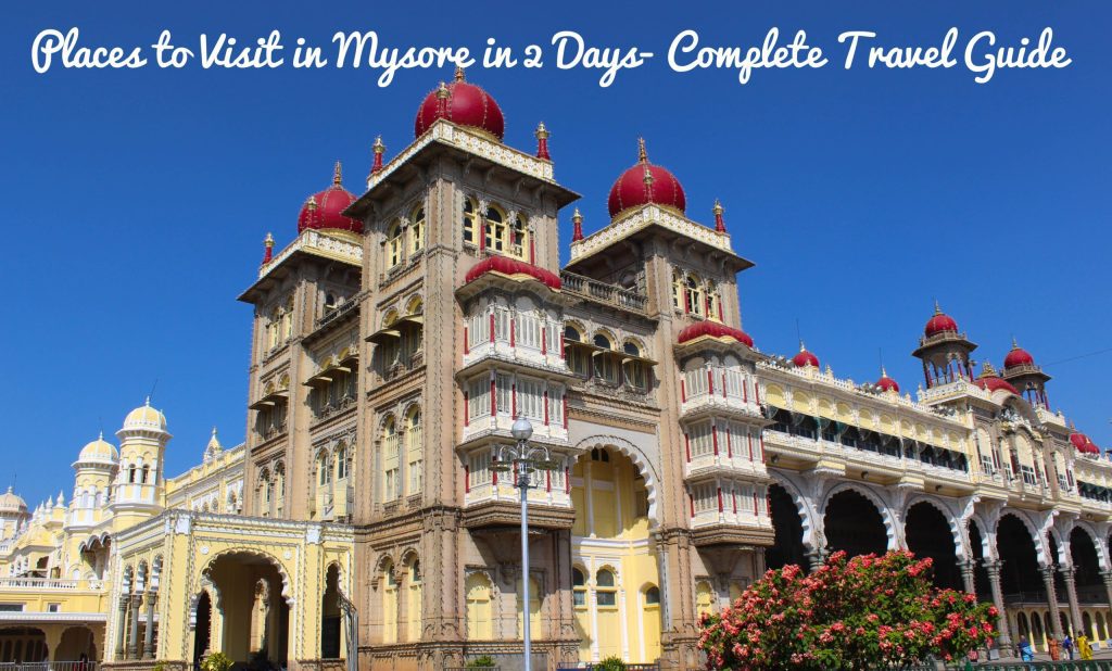 Mysore: Top 10 Destinations to Visit, Discovering the Cultural Marvels